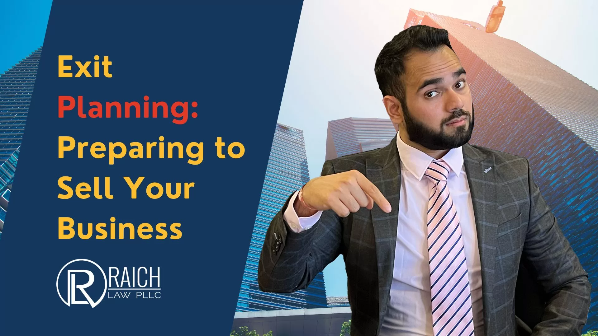 Exit Planning | Raich Law PLLC